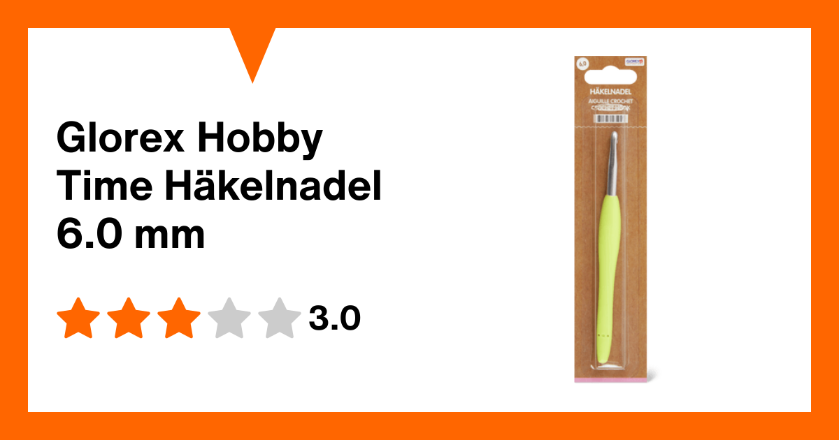 Glorex Hobby Time Häkelnadel 6.0 mm | Migros Migipedia
