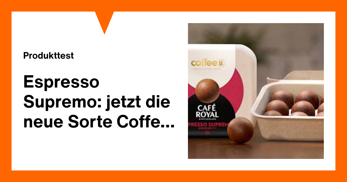 Espresso Supremo: jetzt die neue Sorte Coffee Balls testen ...