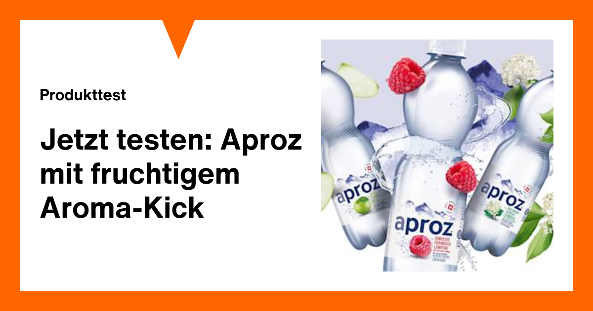 Jetzt testen: Aproz mit fruchtigem Aroma-Kick | Produkttester gesucht ...