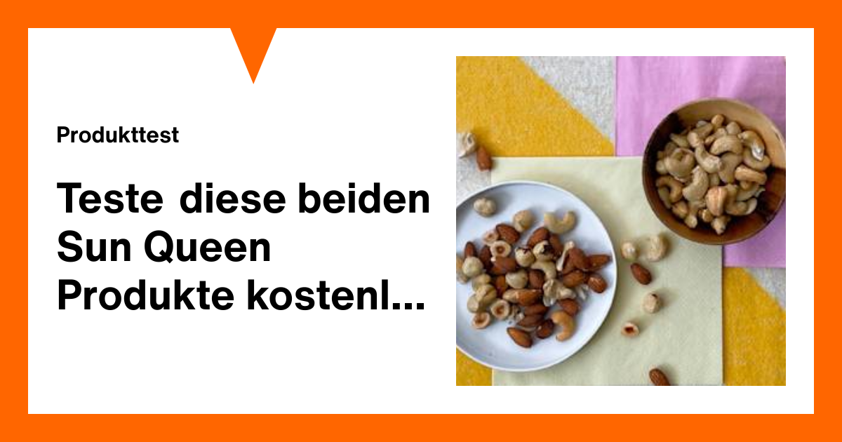 Teste diese beiden Sun Queen Produkte kostenlos | Produkttester gesucht ...