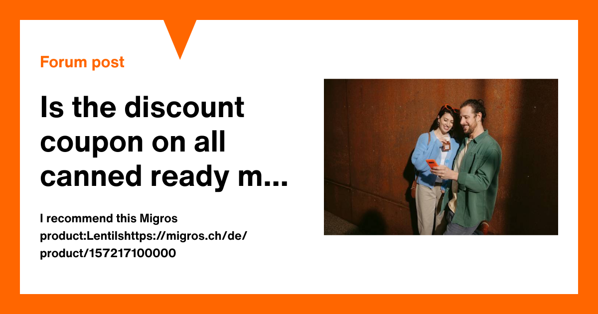 Is the discount coupon on all canned ready meals also valid for this ...